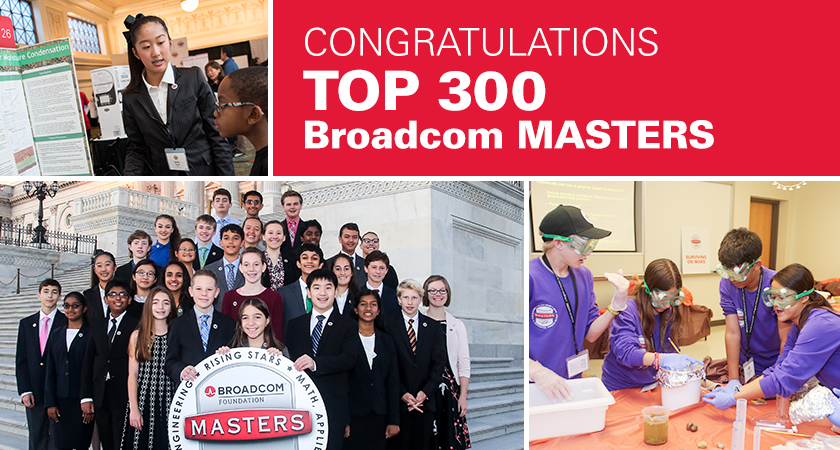 These 300 Broadcom MASTERS are in the running to win $100,000 in awards ...